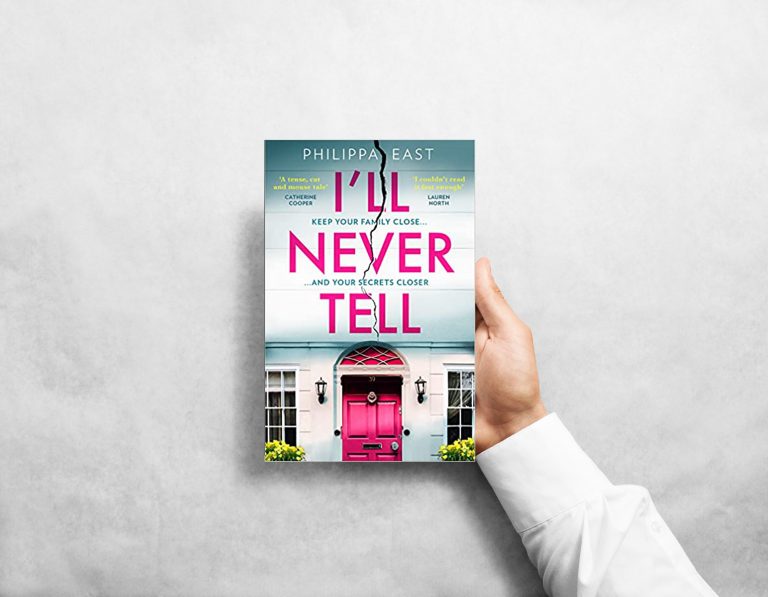 I'll Never Tell by Philippa East - Book Review - S.A. Tameez